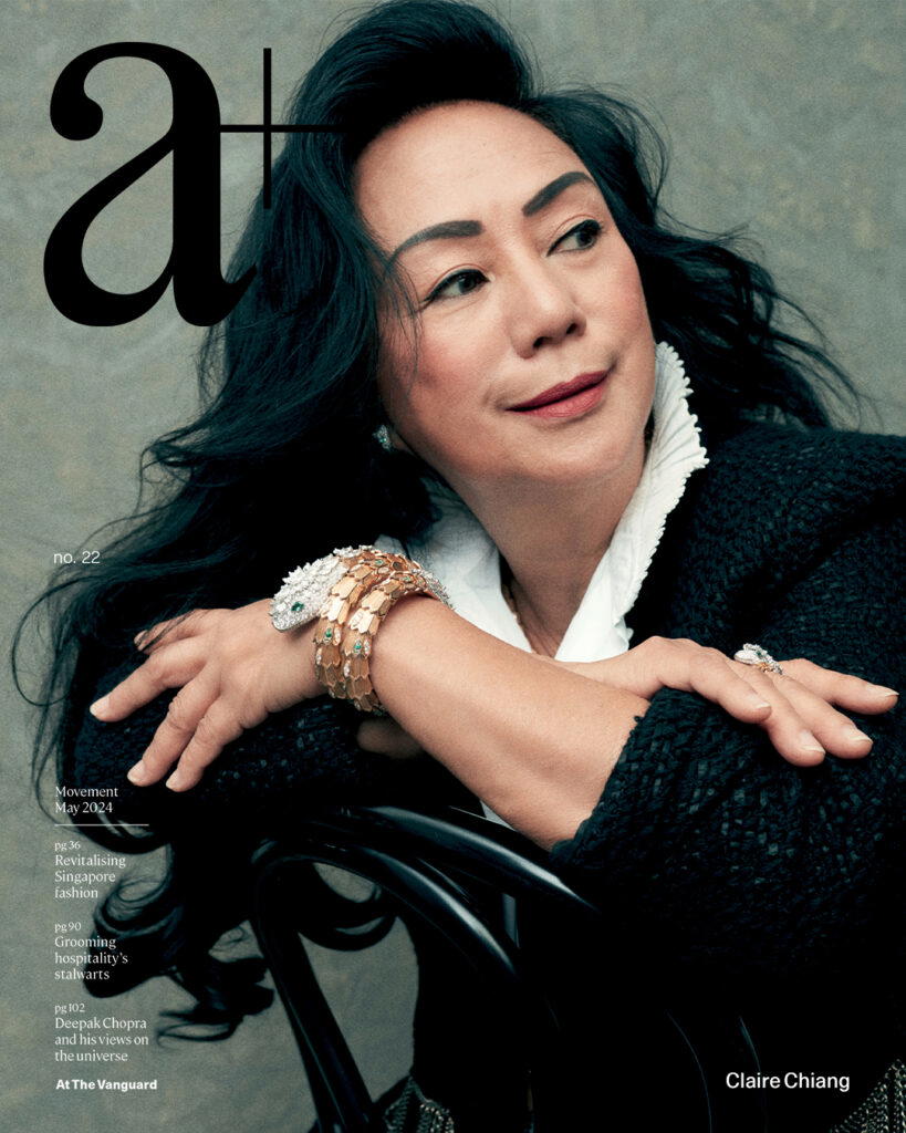 The Legendary Claire Chiang Is Not Slowing Down | a+ Singapore